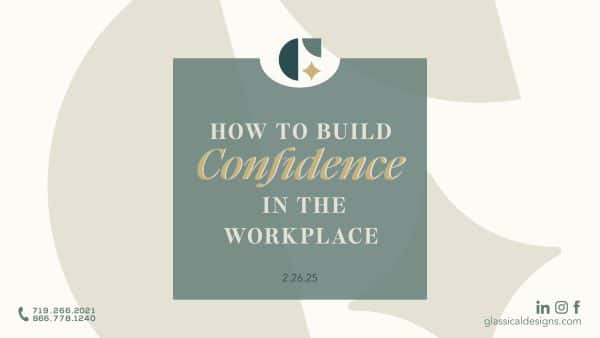 How To Build Confidence in the Workplace